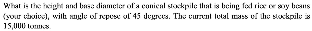 Solved What is the height and base diameter of a conical | Chegg.com