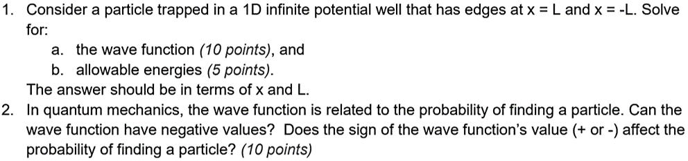Solved 1. Consider a particle trapped in a 1D infinite | Chegg.com