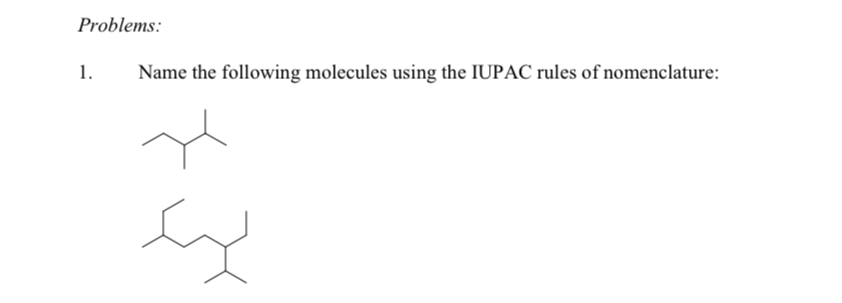 Solved Problems: Name the following molecules using the | Chegg.com