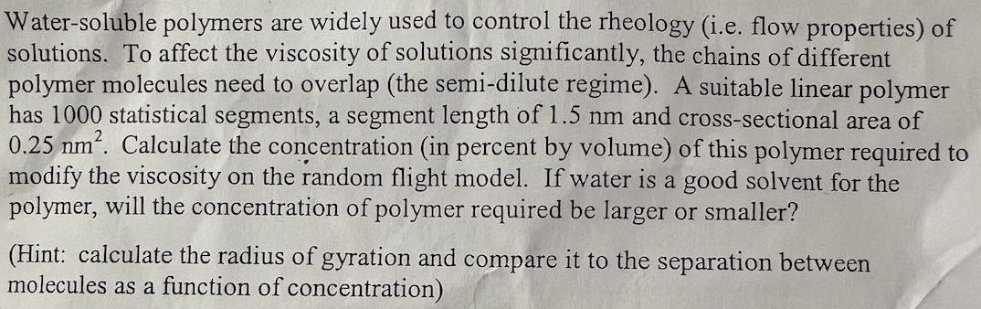 Solved Water-soluble polymers are widely used to control the | Chegg.com