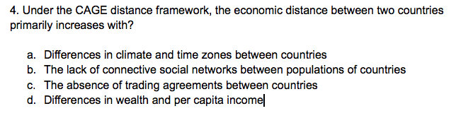 Solved 4. Under the CAGE distance framework, the economic | Chegg.com