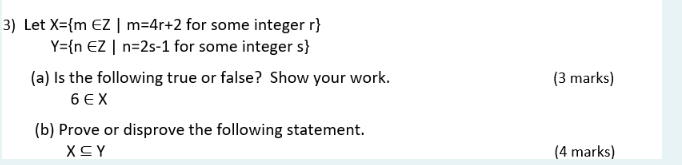 Solved 3) Let X={m∈Z∣m=4r+2 for some integer r} | Chegg.com