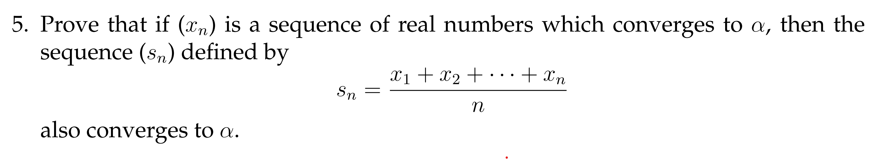 Solved Prove that if (xn) is a sequence of real numbers | Chegg.com