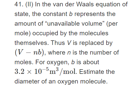 Solved 41. (II) In the van der Waals equation of state, the | Chegg.com