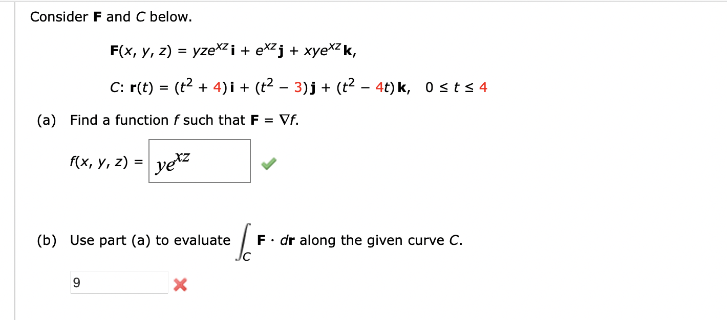 Solved Consider F and C below. F(x, y, z) = yzexz i + exz j | Chegg.com