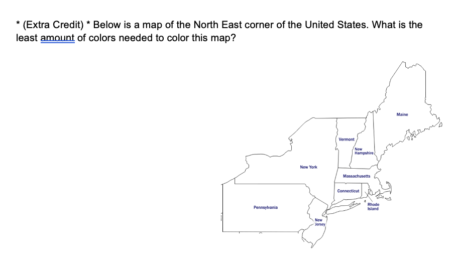 Solved (Extra Credit) * Below is a map of the North East | Chegg.com