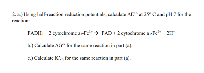 Solved 2. a.) Using half-reaction reduction potentials, | Chegg.com