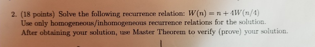 Solved 2. (18 points) Solve the following recurrence | Chegg.com