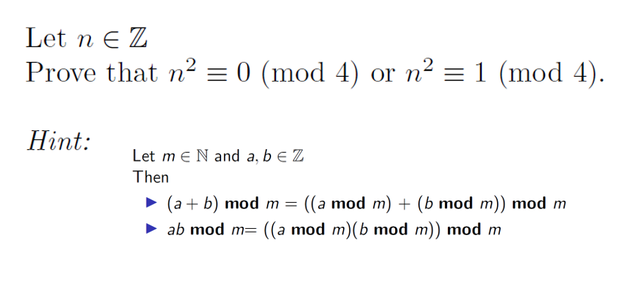 Solved Let n EZ Prove that n² = 0 (mod 4) or n² = 1 (mod 4). | Chegg.com