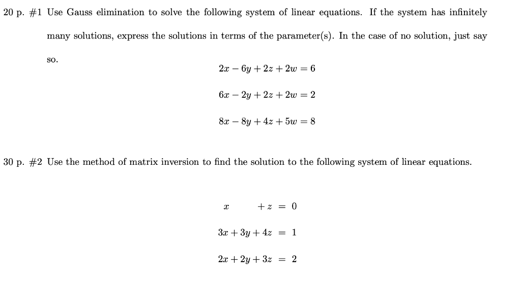 Solved 20 p. #1 Use Gauss elimination to solve the following | Chegg ...