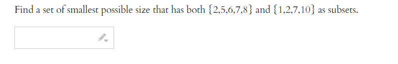 Solved Find a set of smallest possible size that has both | Chegg.com