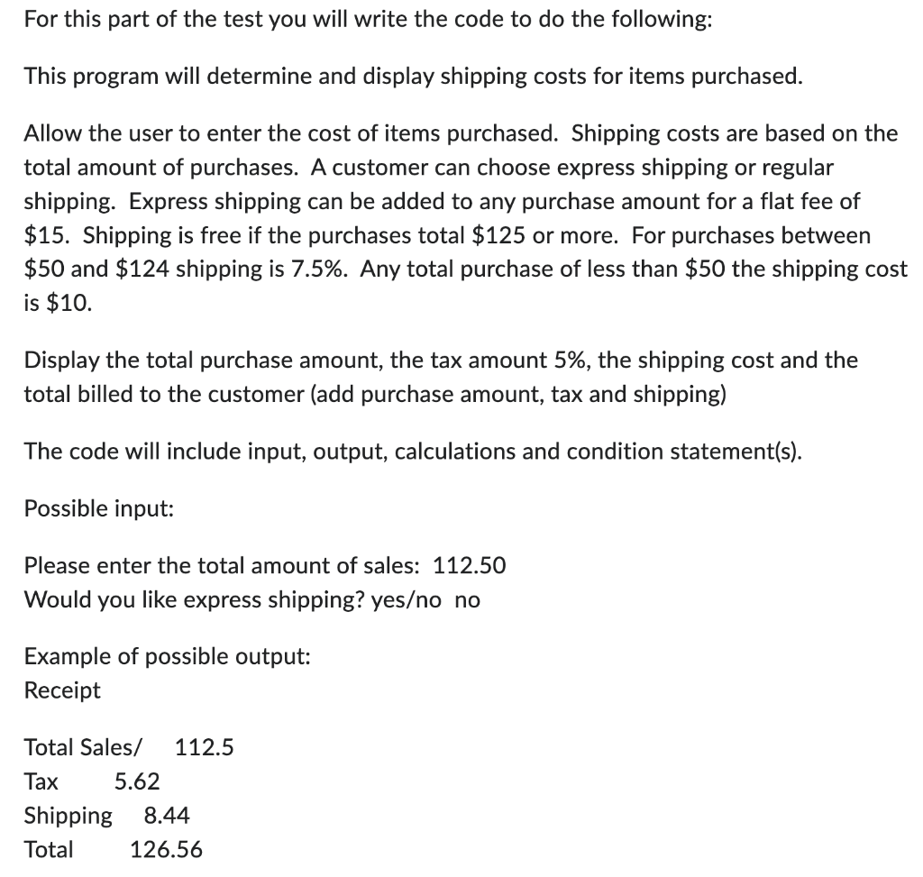 Solved For this part of the test you will write the code to | Chegg.com