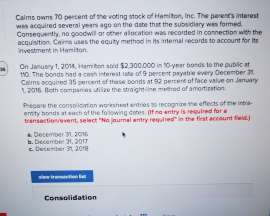 Solved Cairns owns 70 percent of the voting stock of | Chegg.com