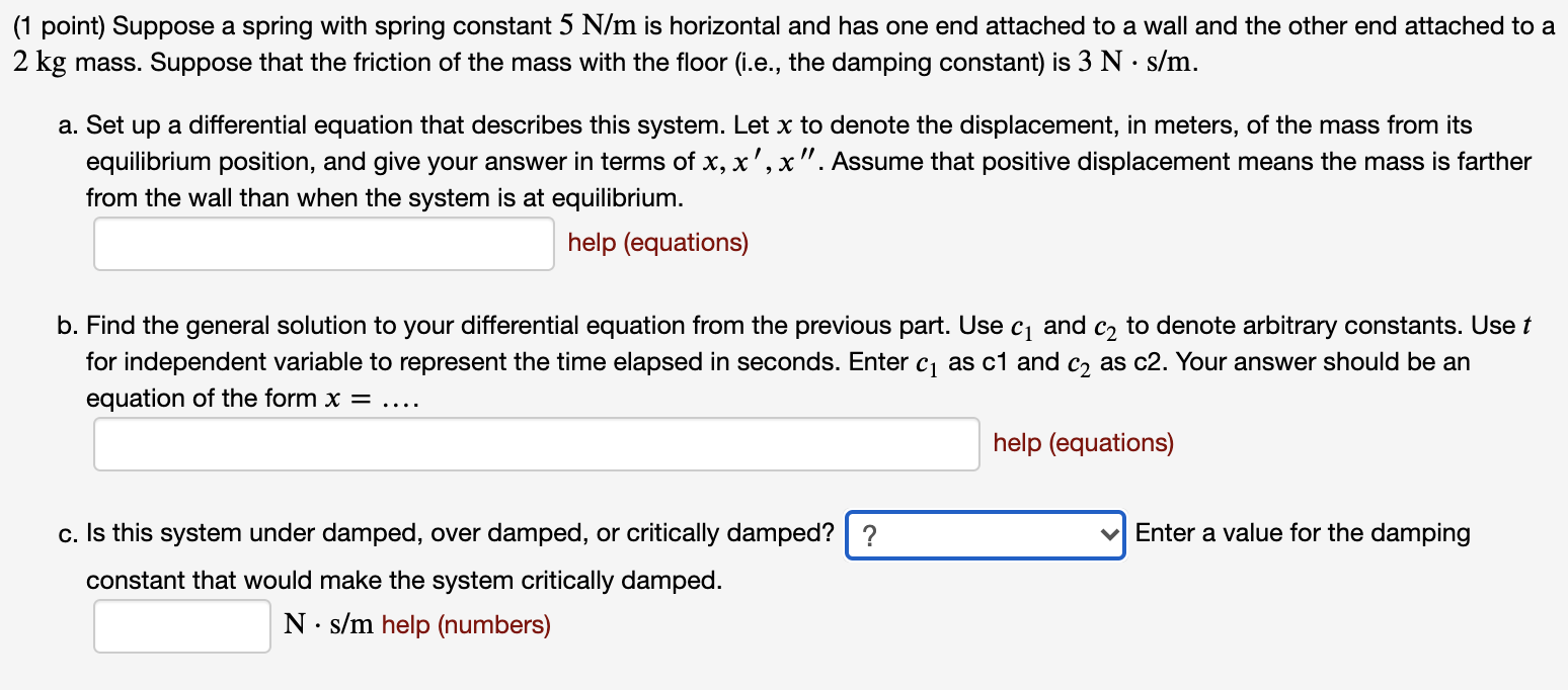 Solved 1 Point Suppose A Spring With Spring Constant 5 N M