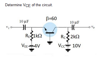Solved Determine VCE of the circuit. | Chegg.com
