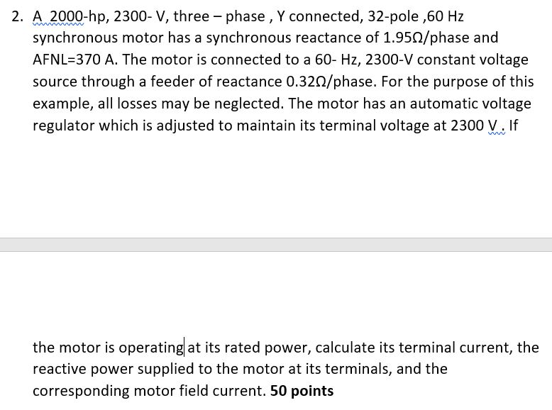 Solved 2. A 2000-hp, 2300-V, three-phase , Y connected, | Chegg.com