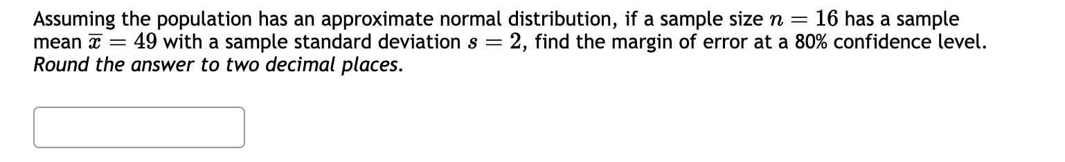 Solved Assuming the population has an approximate normal | Chegg.com