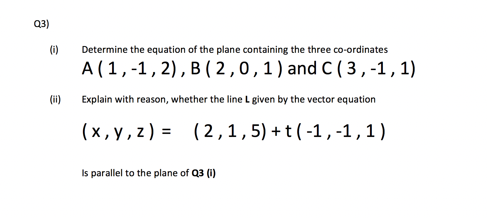 Solved Q3) (i) Determine the equation of the plane | Chegg.com