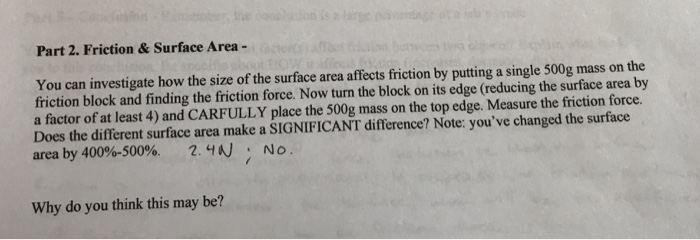 Solved Friction & Surface Area- You can investigate how the | Chegg.com