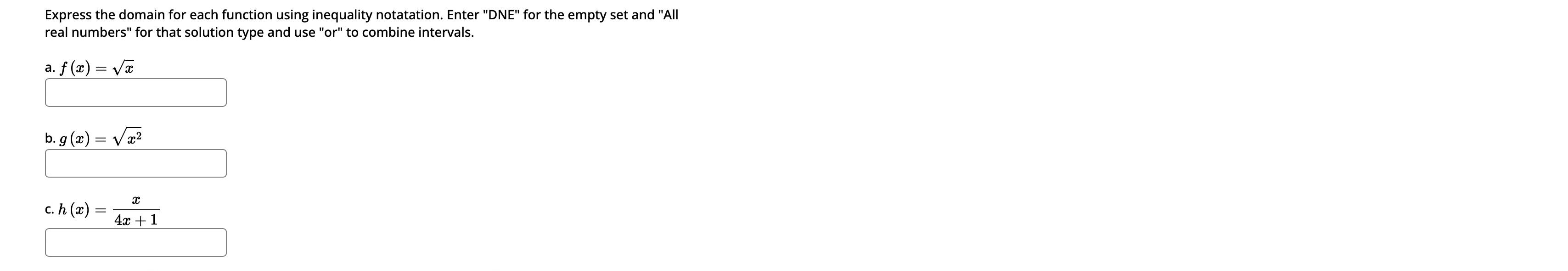 Solved Express the domain for each function using inequality | Chegg.com