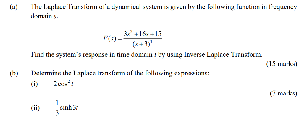 Solved (a) (a The Laplace Transform of a dynamical system is | Chegg.com