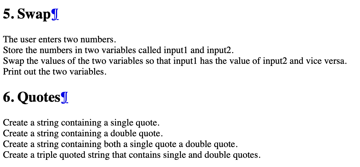 Solved Please Write The Code In Python Swapithe User Enters