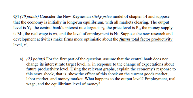 Solved Q4 (40 points) Consider the New-Keynesian sticky | Chegg.com