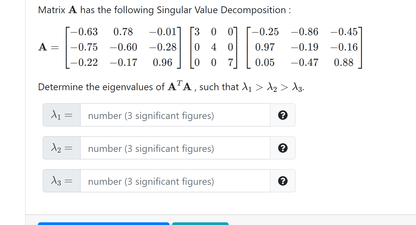 Solved Matrix A has the following Singular Value | Chegg.com