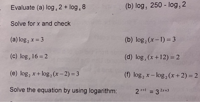 Solved (b) log, 250 log, 2 Evaluate (a) log2+ log, 8 Solve | Chegg.com