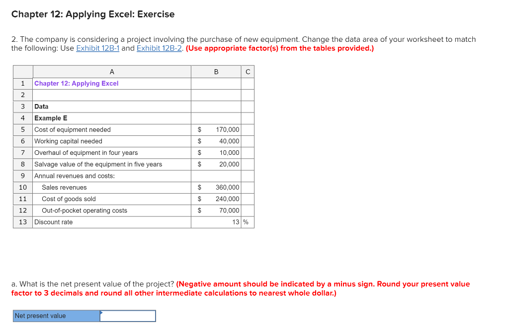 Solved Required information Chapter 12: Applying Excel Step | Chegg.com