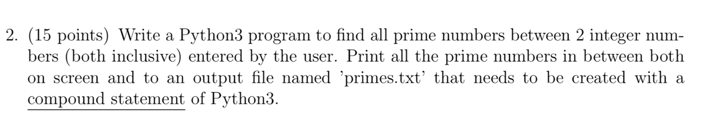 Solved 2. (15 points) Write a Python3 program to find all | Chegg.com