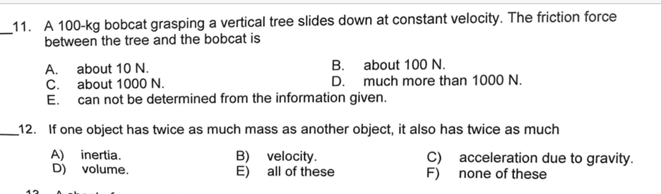 Solved 11. A 100−kg bobcat grasping a vertical tree slides | Chegg.com