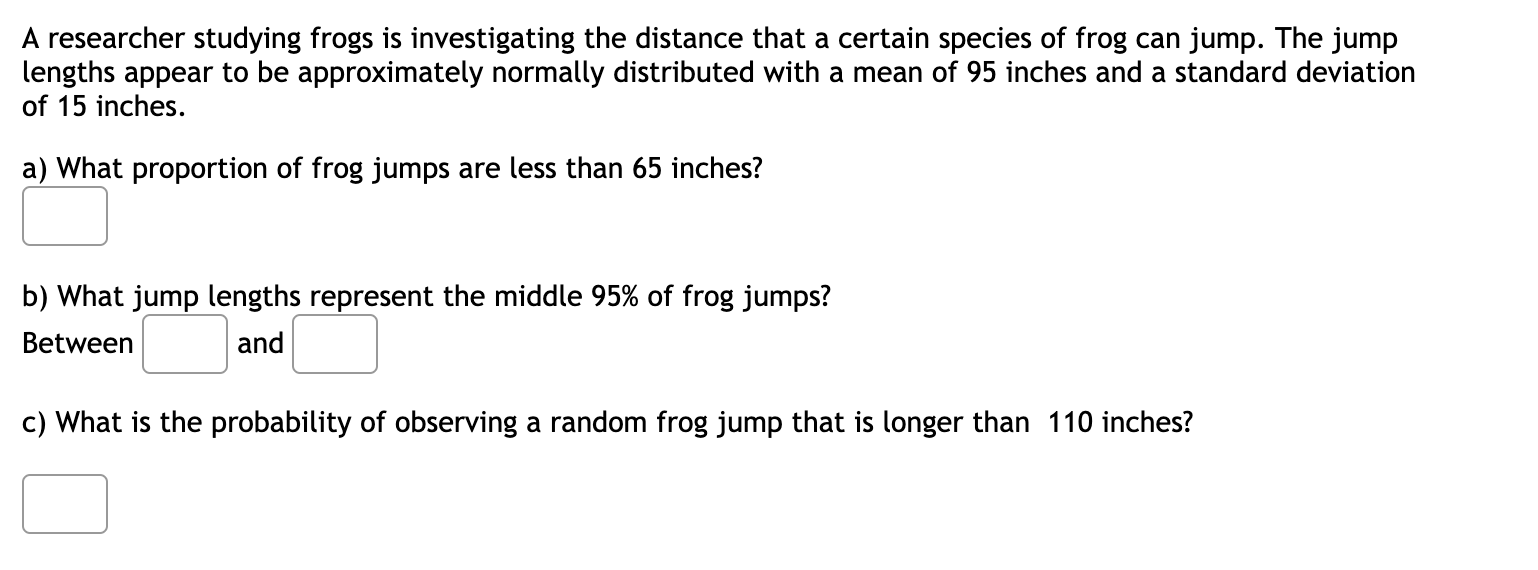 Solved A researcher studying frogs is investigating the | Chegg.com