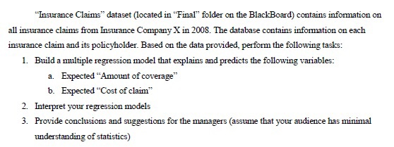 Insurance Claims" dataset (located in "Final" folder | Chegg.com