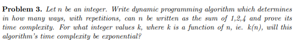 Solved Problem 3. Let n be an integer. Write dynamic | Chegg.com