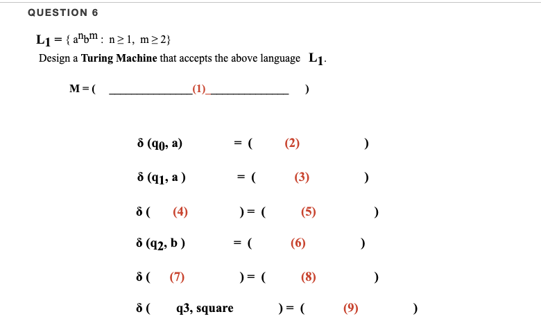 Solved QUESTION 6 L1 = {a”ym: n>1, m>2} Design a Turing | Chegg.com