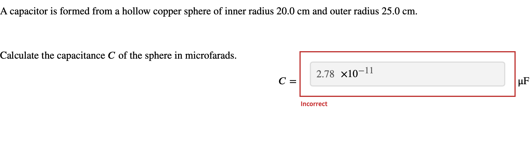 Solved A capacitor is formed from a hollow copper sphere of | Chegg.com