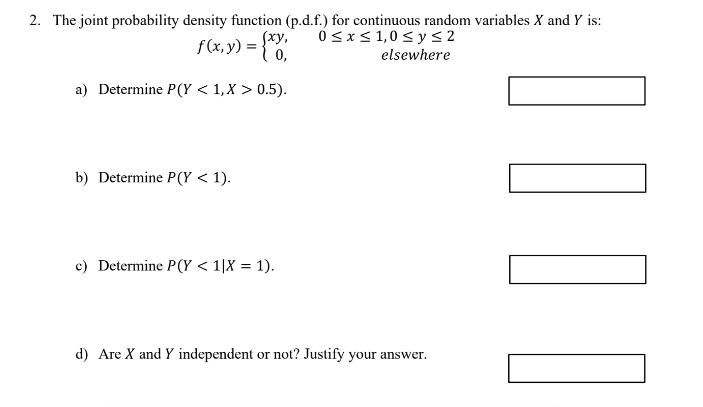 Solved 2. The joint probability density function (p.d.f.) | Chegg.com