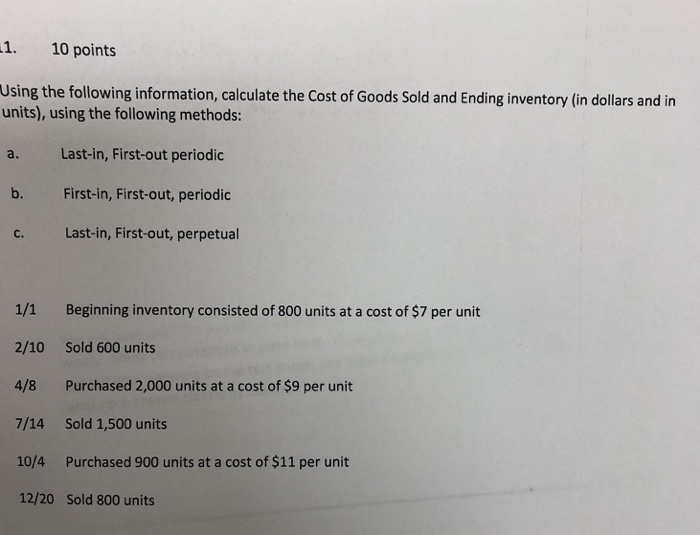 Solved 1. 10 points Using the following information, | Chegg.com