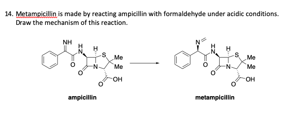 Solved 14. Metampicillin is made by reacting ampicillin with | Chegg.com