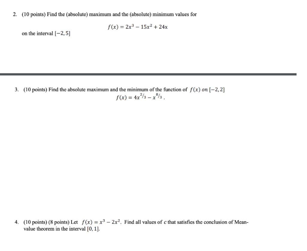 Solved 2. (10 points) Find the absolute) maximum and the | Chegg.com