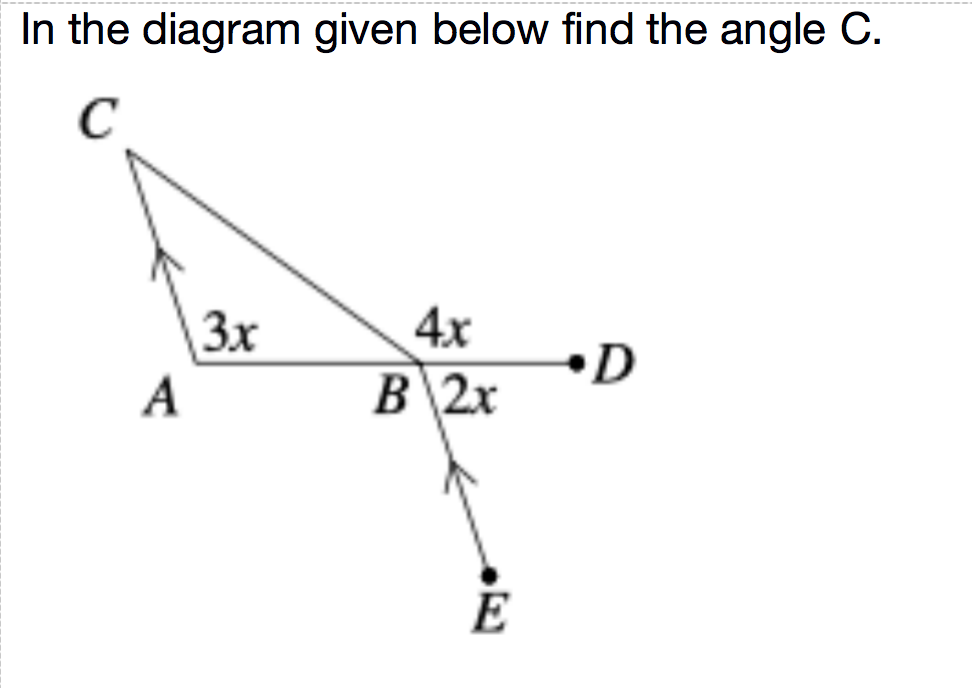 Solved In the diagram given below find the angle C. C 3x A | Chegg.com