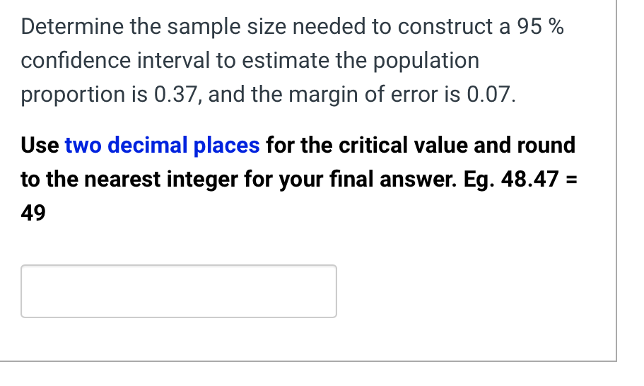 Solved Determine the sample size needed to construct a 95% | Chegg.com