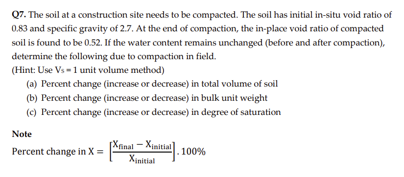 Solved Q7. The soil at a construction site needs to be | Chegg.com