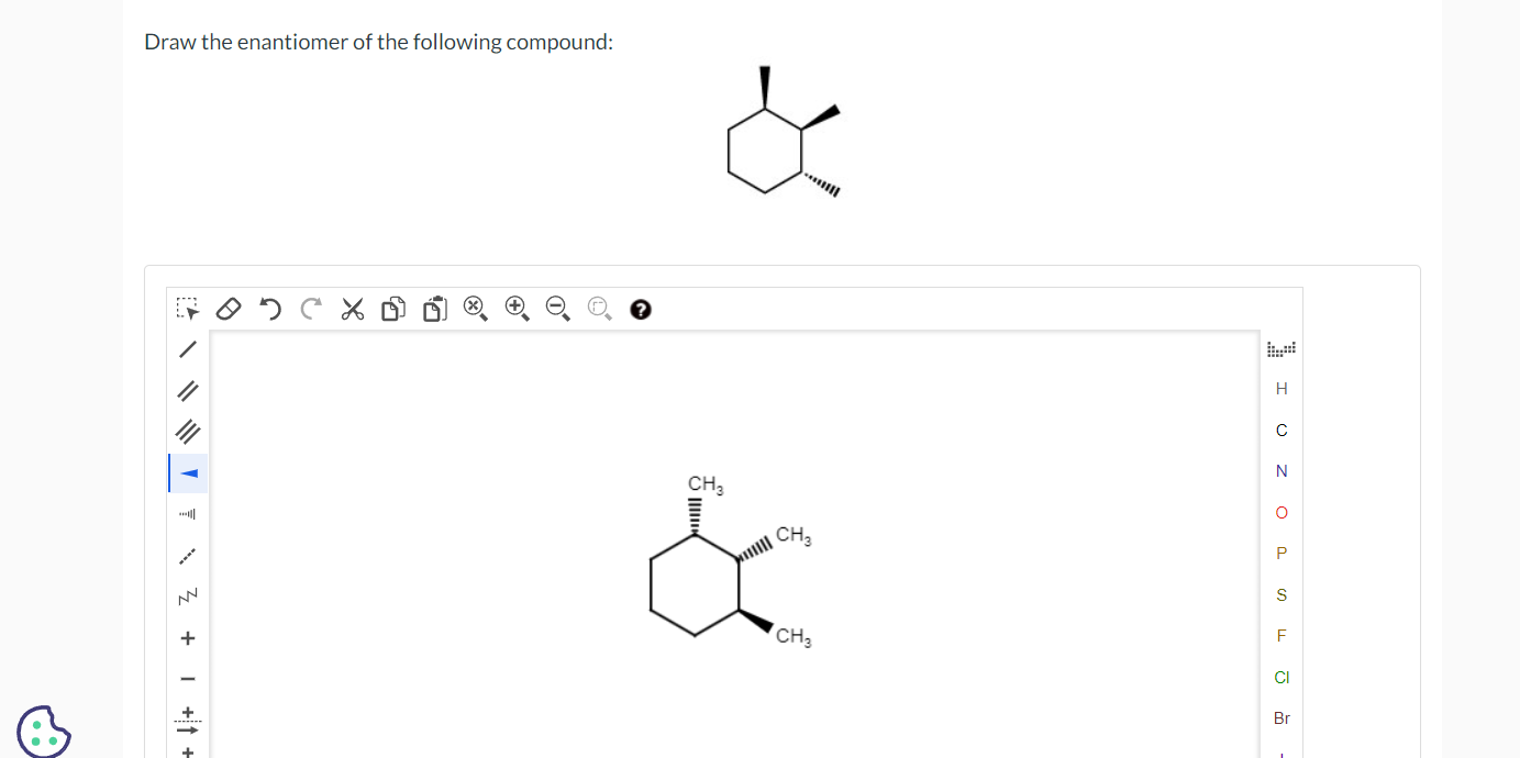 Solved Draw the enantiomer of the following compound: | Chegg.com