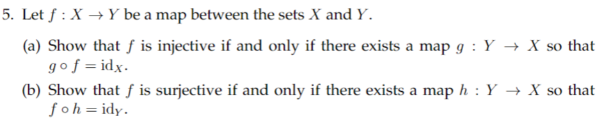 Solved 5. Let f:X→Y be a map between the sets X and Y. (a) | Chegg.com