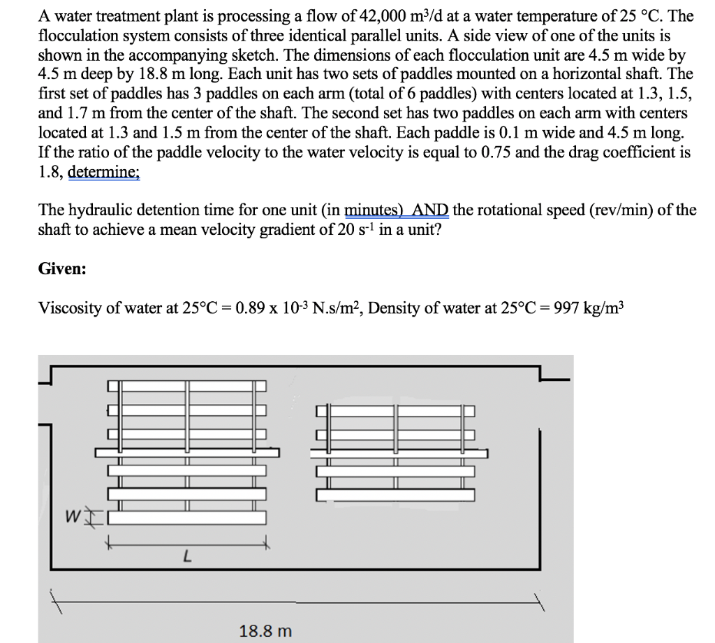 Solved A water treatment plant is processing a flow of | Chegg.com