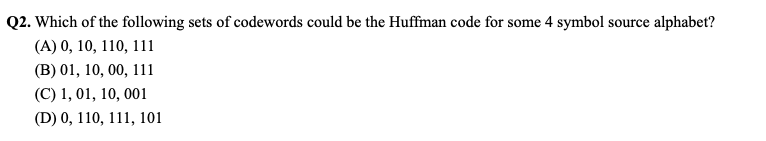 Solved Q2. Which of the following sets of codewords could be | Chegg.com