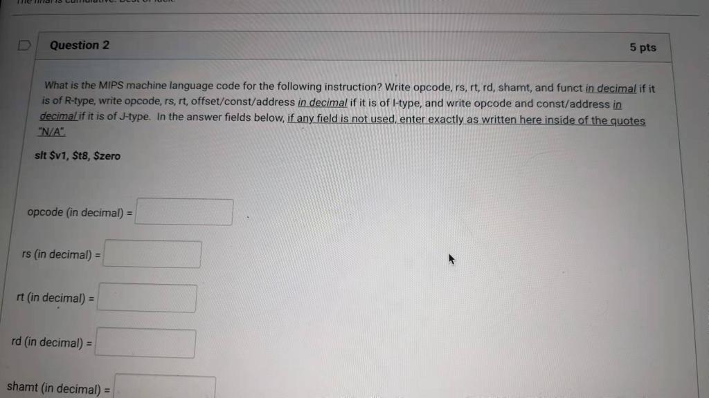 Solved Question 2 5 pts What is the MIPS machine language | Chegg.com