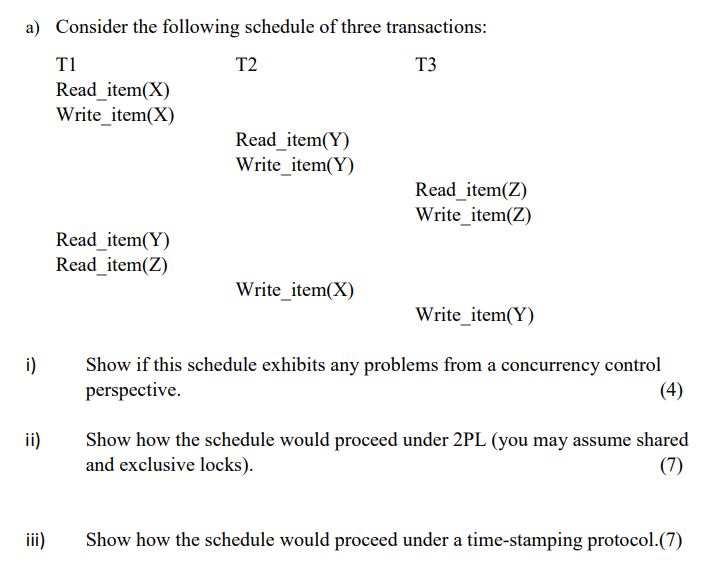 Solved a) Consider the following schedule of three | Chegg.com
